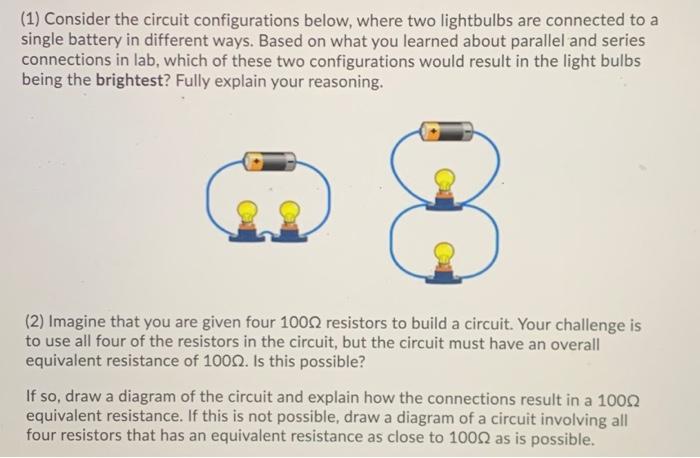 Solved (1) Consider the circuit configurations below, where | Chegg.com
