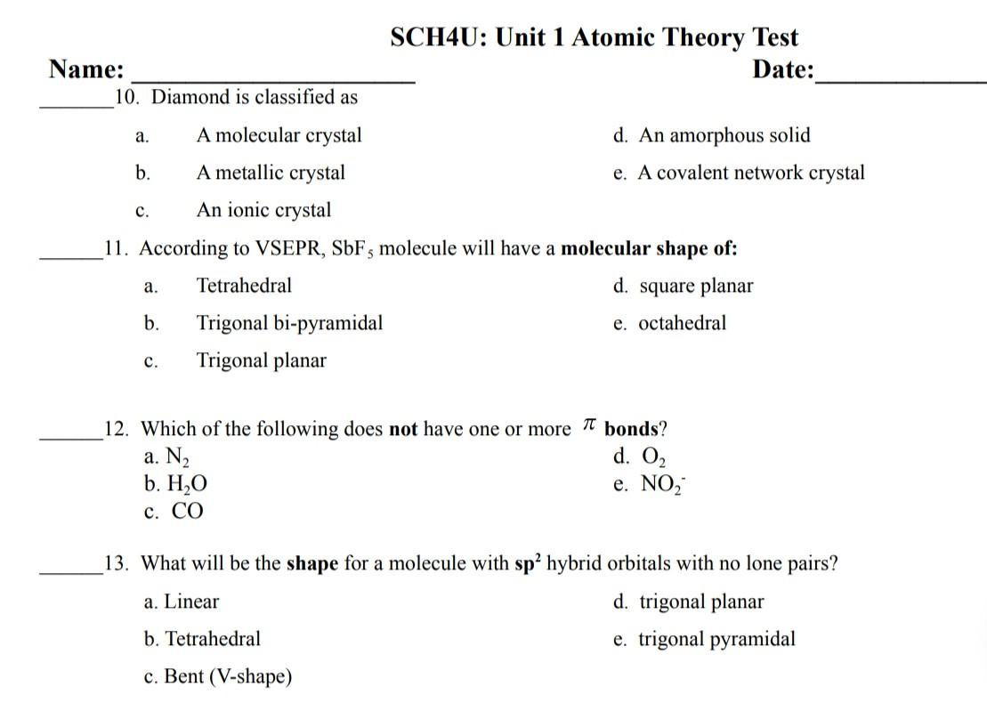 Solved SCH4U: Unit 1 Atomic Theory Test Name: 10. Diamond is | Chegg.com