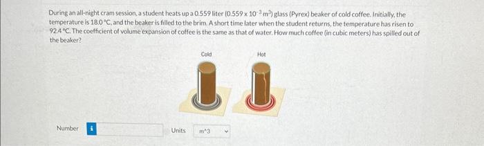 Solved During an all-night cram session, a student heats up | Chegg.com