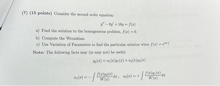 Solved (7) (15 points) Consider the second order equation: | Chegg.com Solved (7) (15 points) Consider the second order equation: | Chegg.com