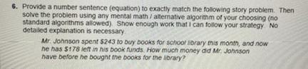Solved 6. Provide a number sentence (equation) to exactly | Chegg.com