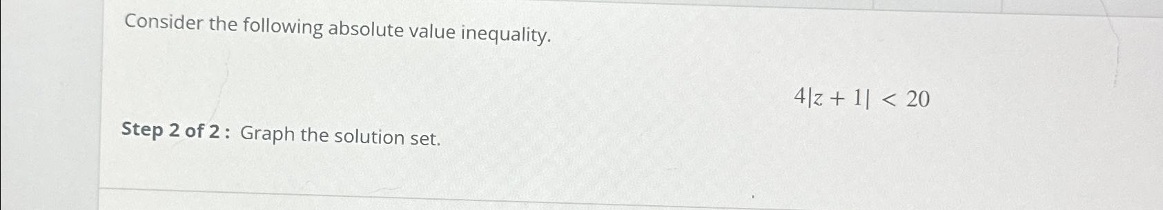 Solved Consider the following absolute value | Chegg.com