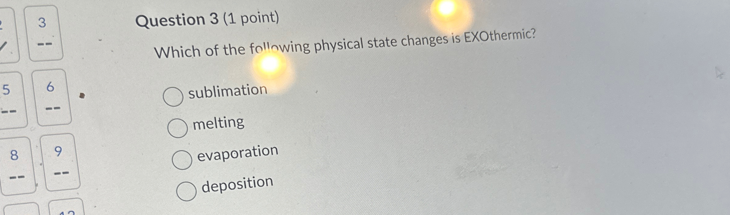 Solved 3Question 3 (1 ﻿point)Which of the following physical | Chegg.com