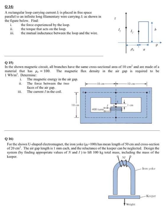Solved Q 14) A rectangular loop carrying current I2 is | Chegg.com