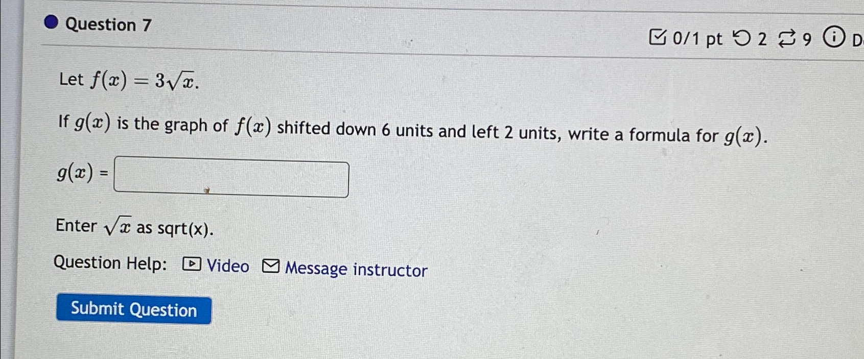 Solved Question 701 ﻿pt 52⇄9Let f(x)=3x2.If g(x) ﻿is the | Chegg.com