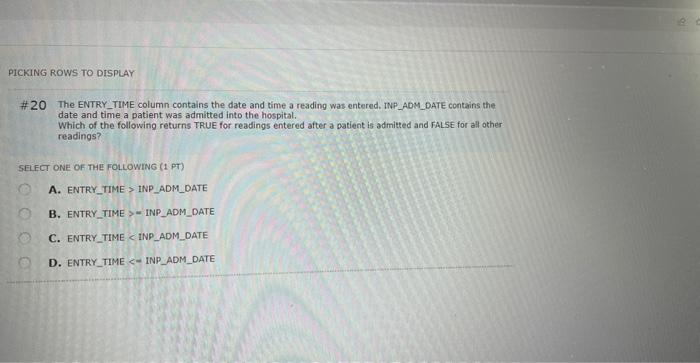 Solved \#20 The ENTRY_TIME column contains the date and time | Chegg.com