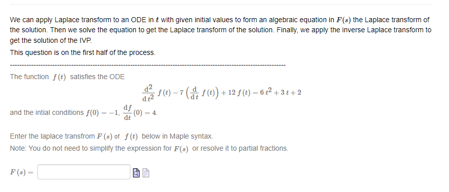 Solved We can apply Laplace transform to an ODE in t ﻿with | Chegg.com
