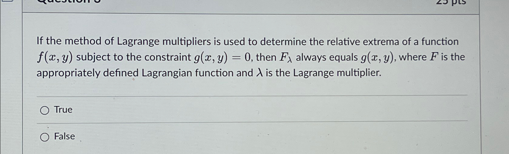 Solved If the method of Lagrange multipliers is used to | Chegg.com