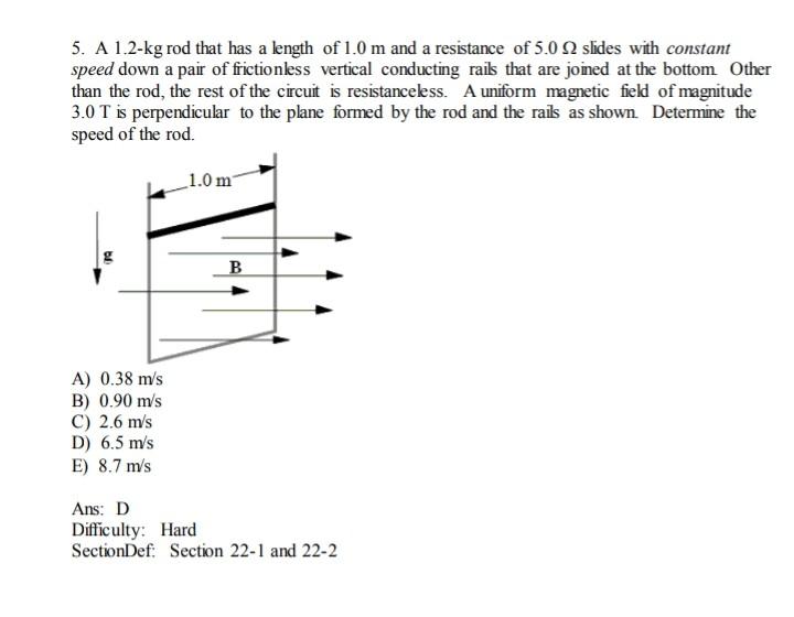 Solved 5. A 1.2 kg rod that has a length of 1.0 m and a | Chegg.com