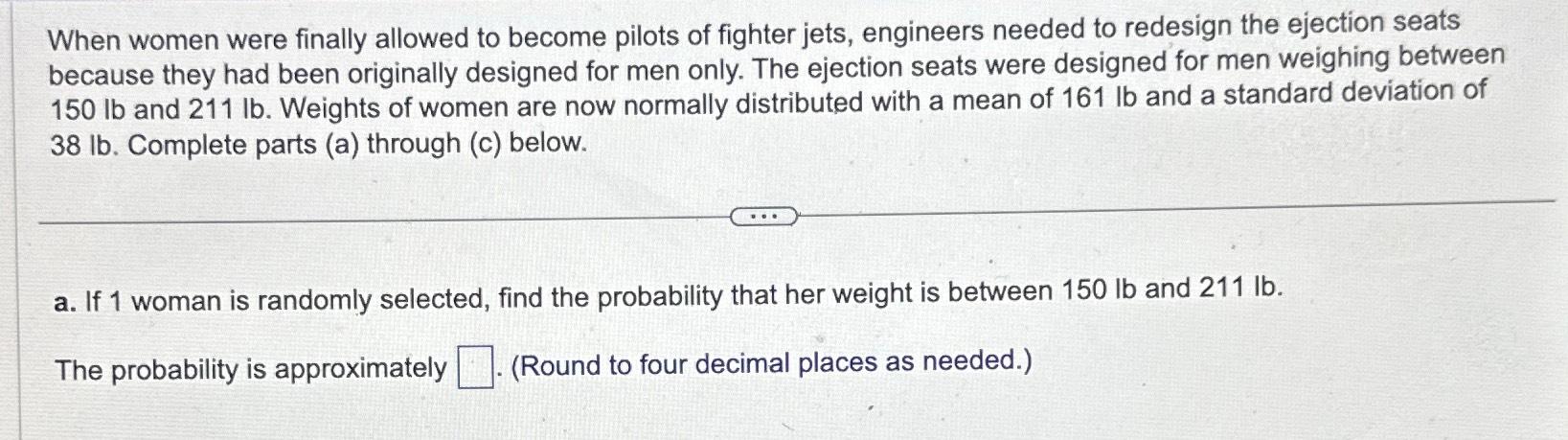 Solved When women were finally allowed to become pilots of | Chegg.com