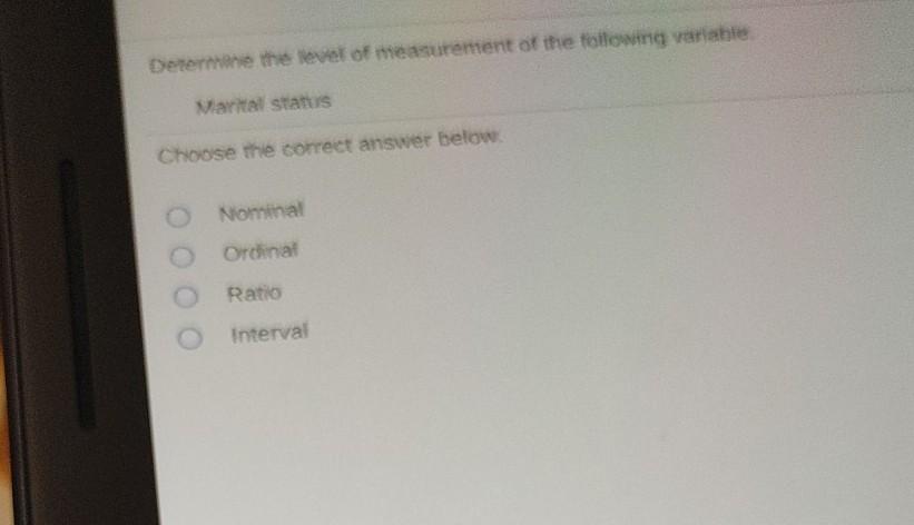Solved Determine the level of measurement of the following | Chegg.com