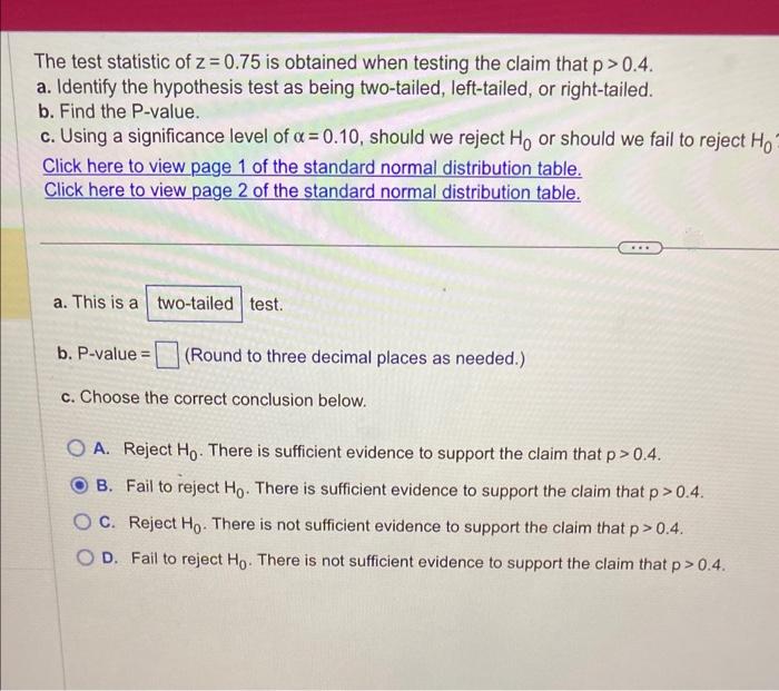 Solved The test statistic of z=0.75 is obtained when testing | Chegg.com