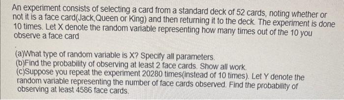 Solved An experiment consists of selecting a card from a | Chegg.com
