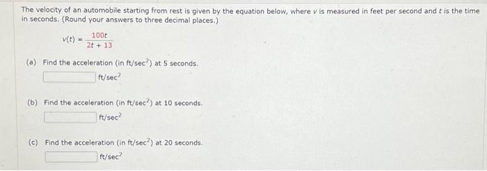 Solved The velocity of an automobile starting from rest is | Chegg.com