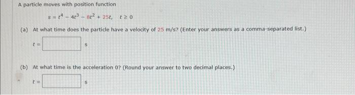 Solved A particle moves with position function | Chegg.com