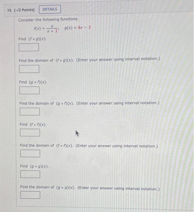 Solved Consider The Following Functions F X X 3x G X 8x−3