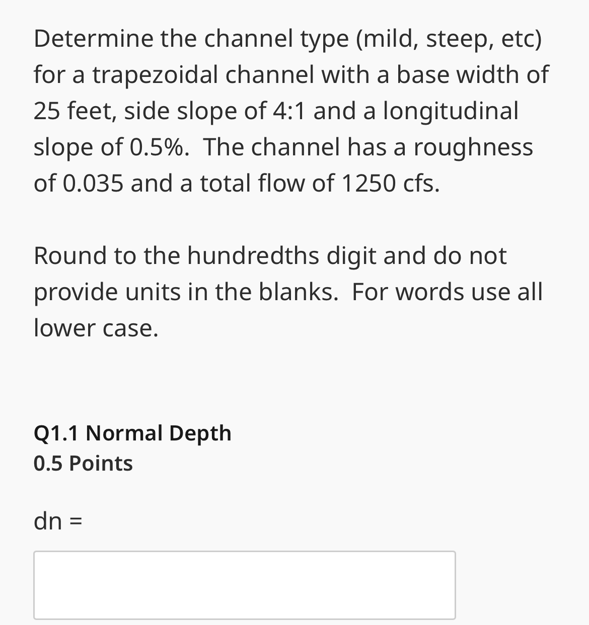 Solved Find Dn, ﻿Dc, ﻿and Channel type (steep, ﻿critical, | Chegg.com