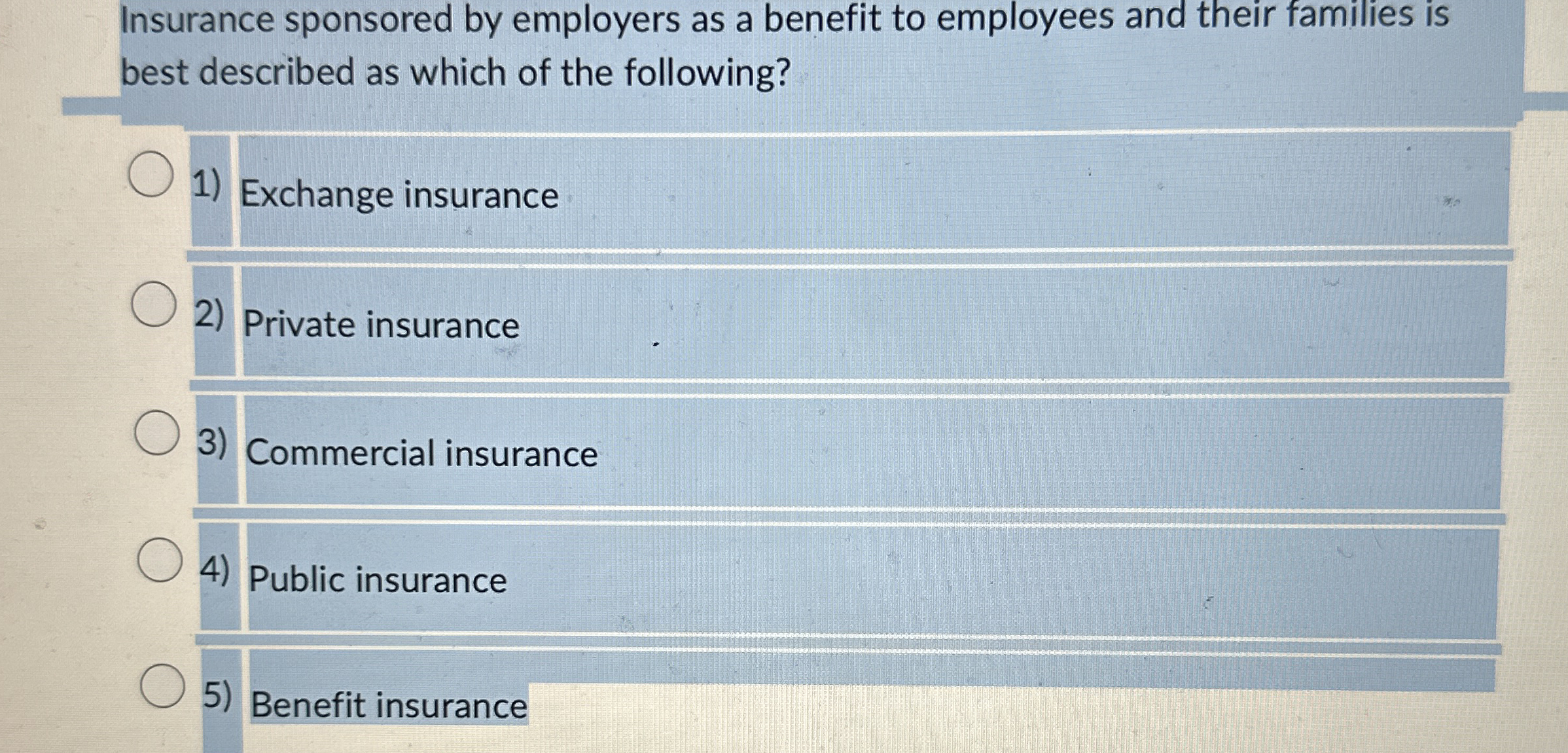 Solved Insurance sponsored by employers as a benefit to | Chegg.com
