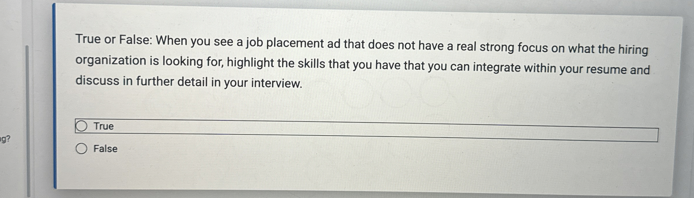 Solved True or False: When you see a job placement ad that | Chegg.com