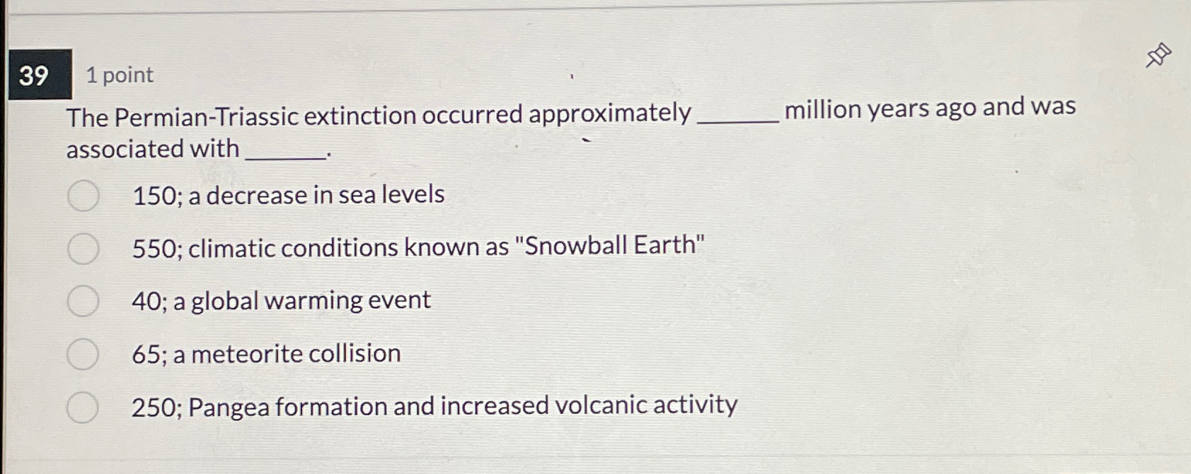 Solved 391 ﻿pointThe Permian-Triassic extinction occurred | Chegg.com