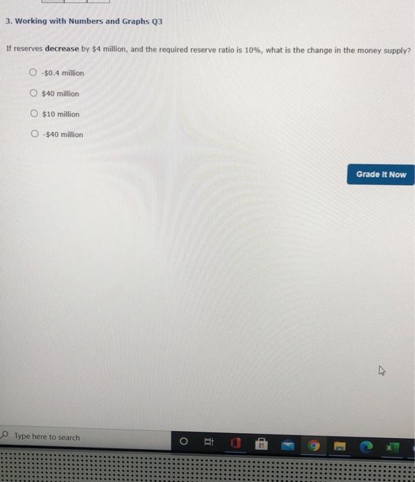 Solved 3. Working with Numbers and Graphs Q3 If reserves | Chegg.com