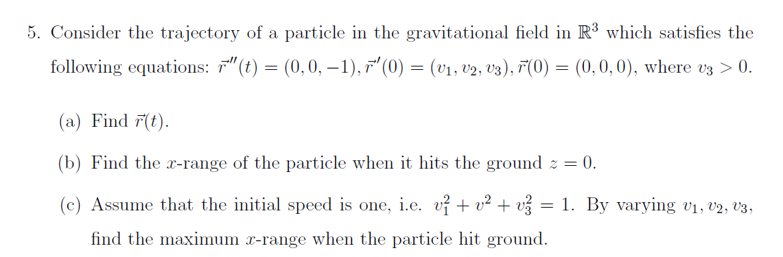Solved Consider the trajectory of a particle in the | Chegg.com