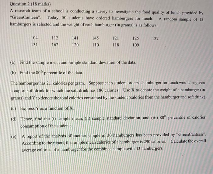 Solved Question 2 (18 marks) A research team of a school is | Chegg.com