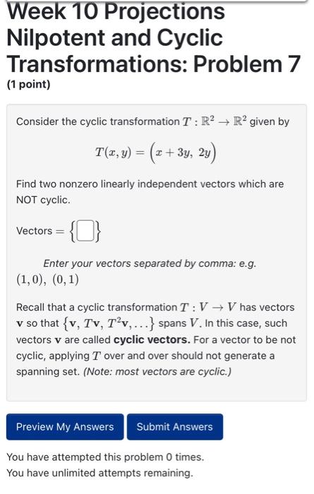 Solved Week 10 Projections Nilpotent and Cyclic | Chegg.com