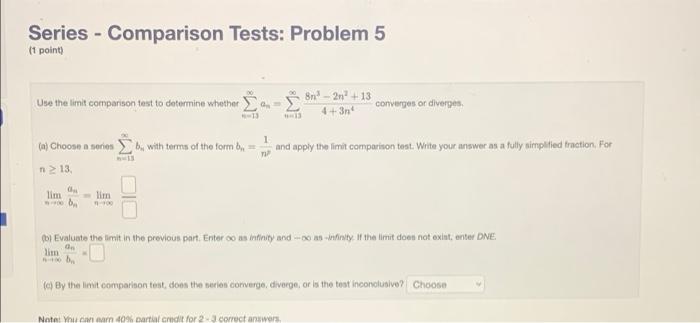 Solved Series - Comparison Tests: Problem 5 (1 point) Use | Chegg.com