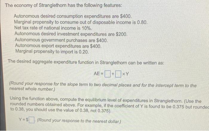 Solved The economy of Stranglethorn has the following | Chegg.com