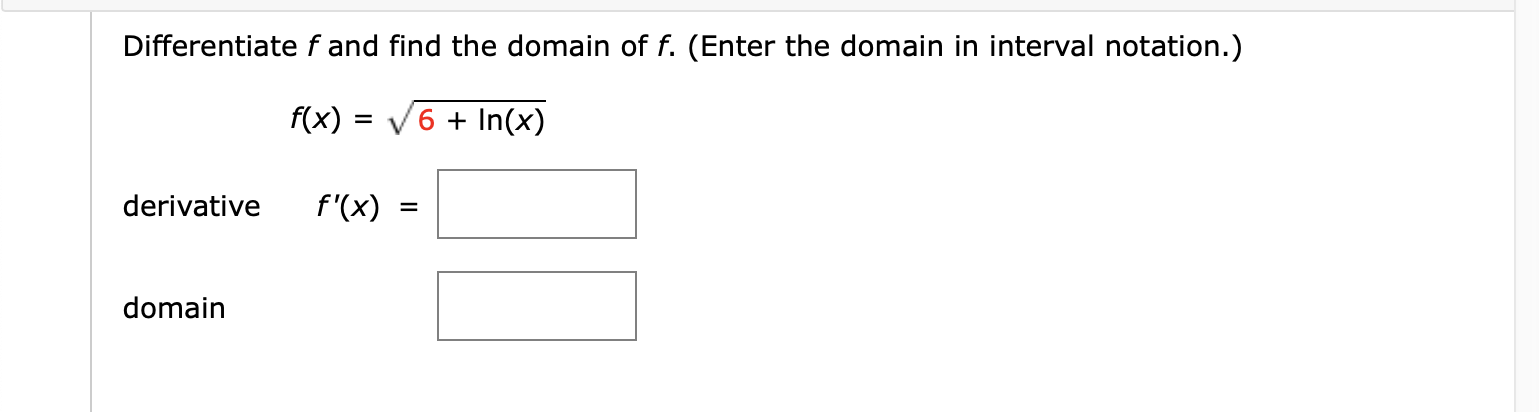 Solved Differentiate f ﻿and find the domain of f. (Enter the | Chegg.com