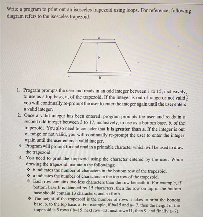 Solved Write a program to print out an isosceles trapezoid | Chegg.com