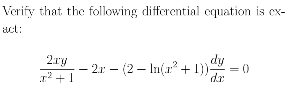 Solved Verify that the following differential equation is | Chegg.com