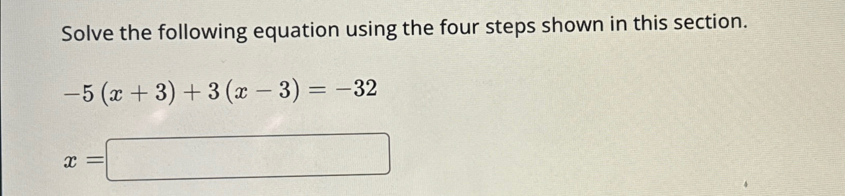 Solved Solve the following equation using the four steps | Chegg.com