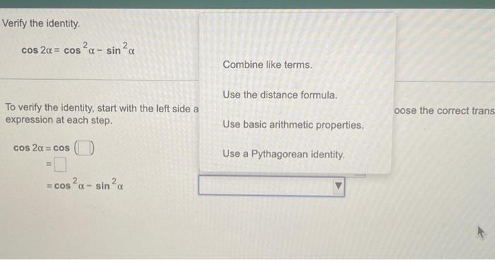 Solved Verify the identity. cos2α=cos2α−sin2α To verify the | Chegg.com