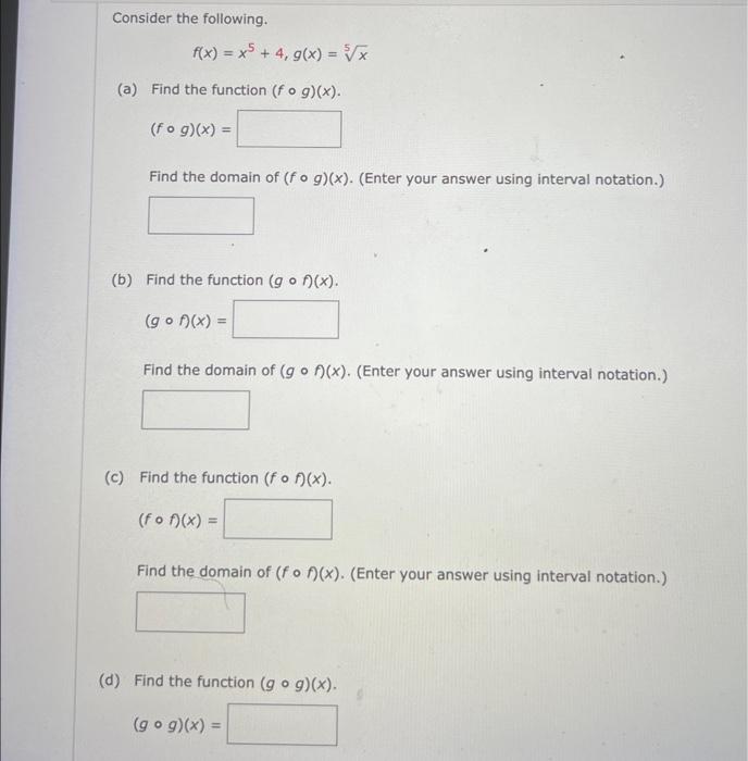 Solved Consider the following. f(x)=x5+4,g(x)=5x (a) Find | Chegg.com
