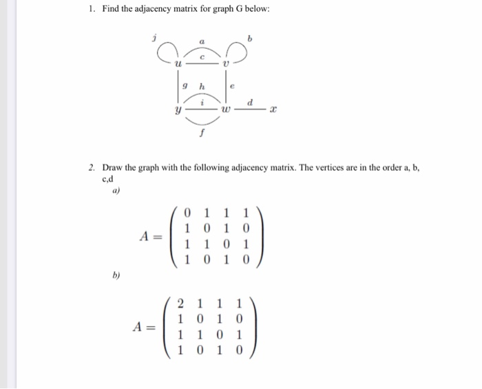 Solved 1. Find the adjacency matrix for graph G below: u g h | Chegg.com