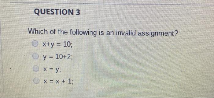 Solved Which of the following is an invalid assignment? | Chegg.com