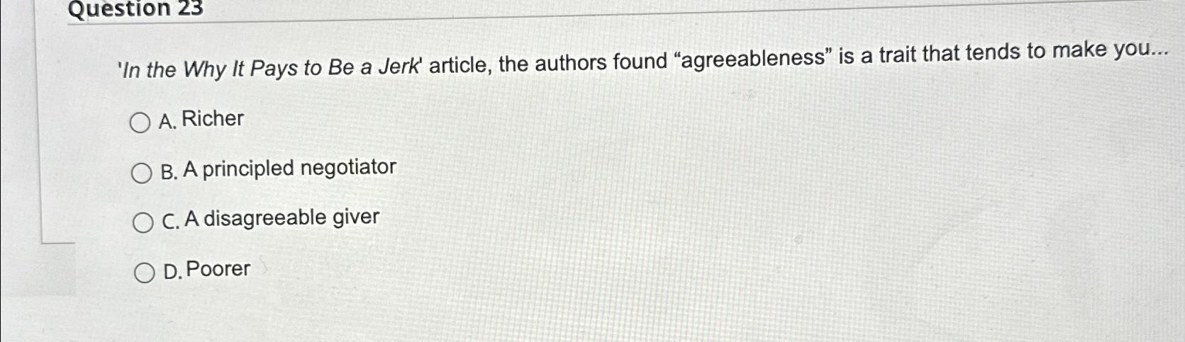 Solved Question 23'In the Why It Pays to Be a Jerk' article, | Chegg.com
