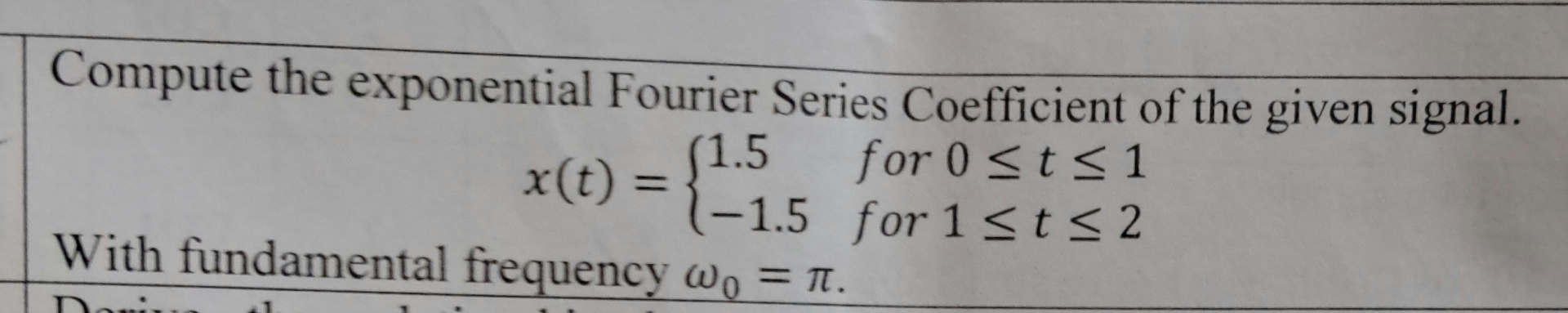 Compute the exponential Fourier Series Coefficient of | Chegg.com