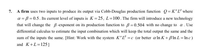 Solved A firm uses two inputs to produce its output via | Chegg.com