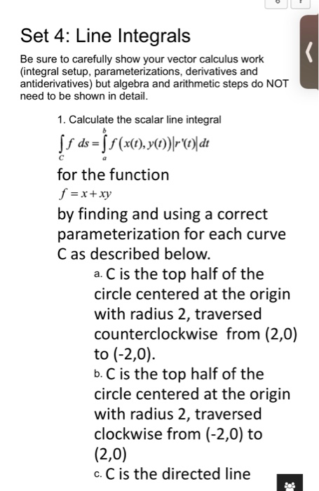 Solved Set 4: Line Integrals Be sure to carefully show your | Chegg.com