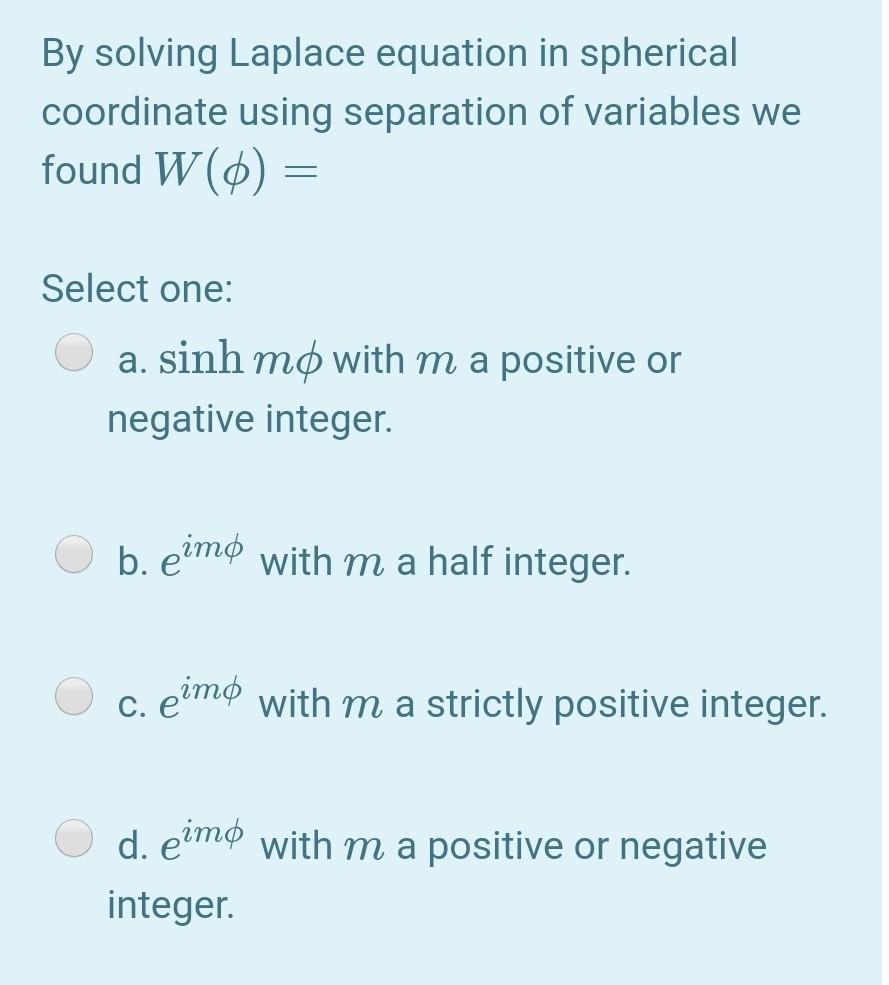 Solved By solving Laplace equation in spherical coordinate | Chegg.com