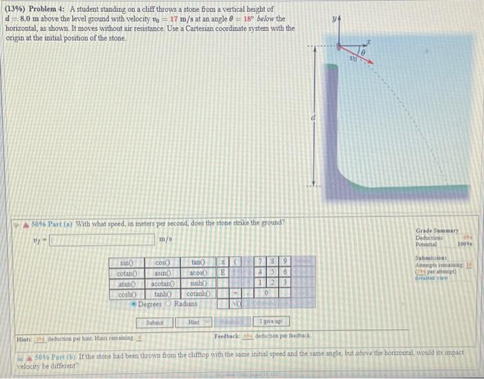 Solved (13\%) Problem 4: A student standing on a cliff | Chegg.com