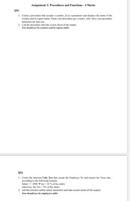 Solved Q1) 1. Create a procedure that accepts a country_id | Chegg.com