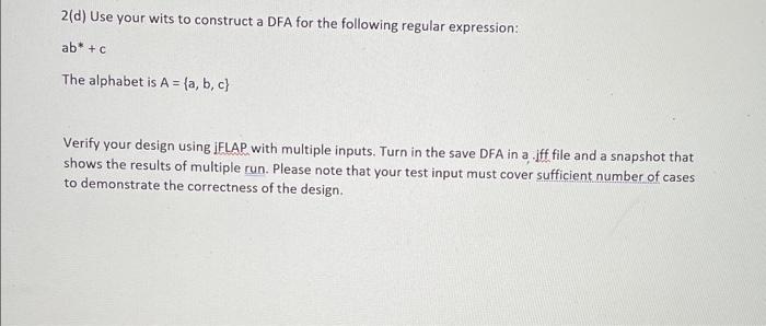 Solved 2(d) Use your wits to construct a DFA for the | Chegg.com
