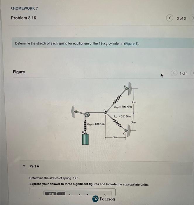 Solved determine the stretch of each spring for equilibrium | Chegg.com