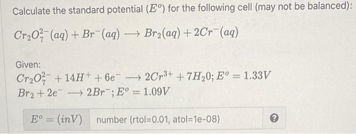 Solved Calculate the standard potential (E°) for the | Chegg.com
