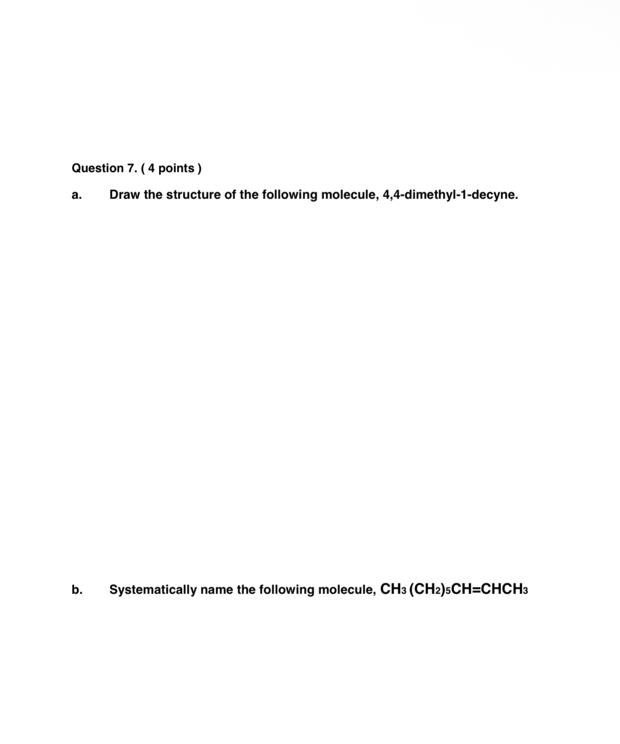 Solved Question 7. ( 4 ﻿points )a. ﻿Draw the structure of | Chegg.com