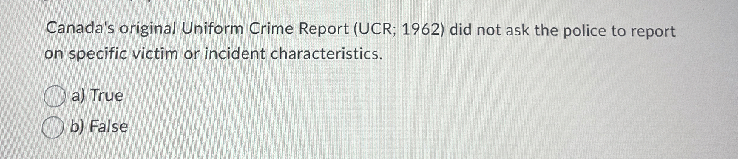 Solved Canada's original Uniform Crime Report (UCR; 1962) | Chegg.com
